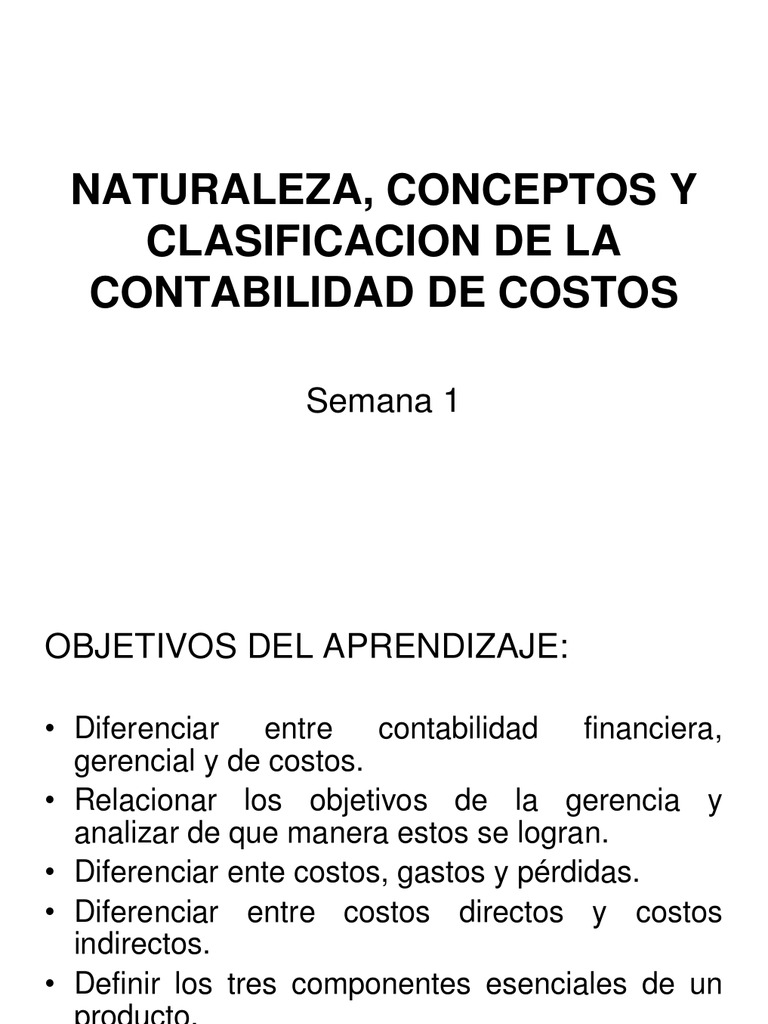Naturaleza, Conceptos y Clasificacion de La Contabilidad | Costo | Contabilidad