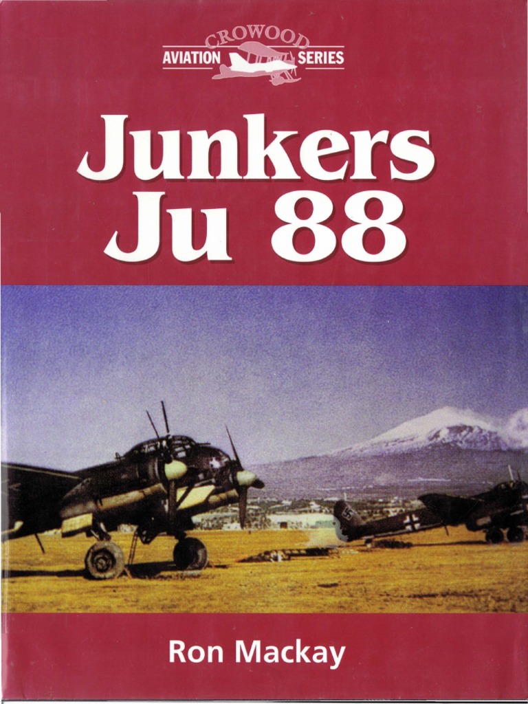 (Crowood Press) (Aviation Series) Junkers Ju 88 (2002) | PDF | Landing ...