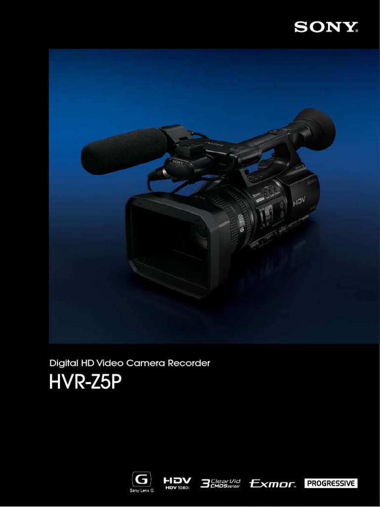 Sony HVR-Z5P Brochure | Camera Lens | Zoom Lens