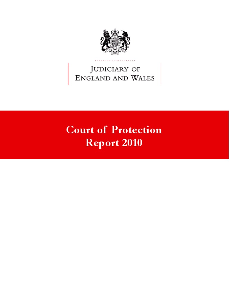 Court of Protection Report 2010 | Judiciary Of England And Wales | Judge