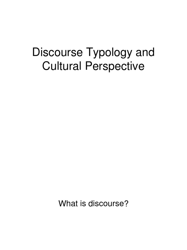 Discourse Typology | PDF | Context (Language Use) | Argument