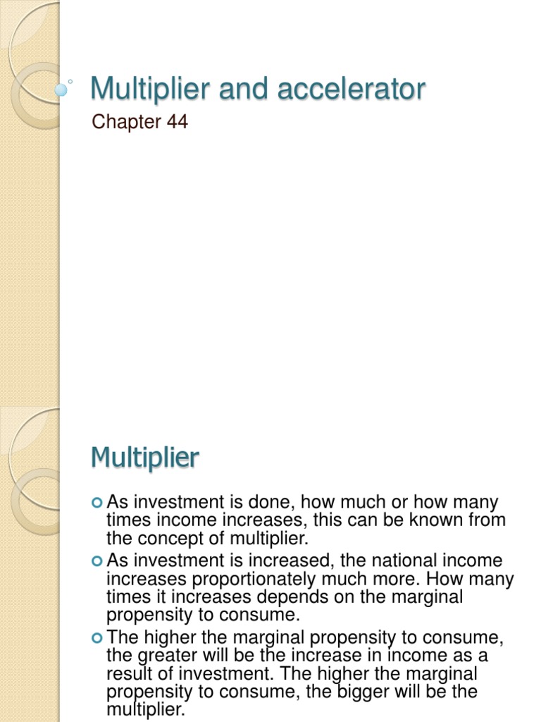 Multiplier and Accelerator | PDF | Fiscal Multiplier | Economic Theories