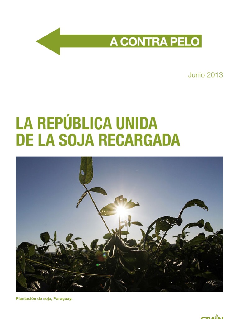 Grain 4739 La Republica Unida de La Soja Recargada | PDF | Organismo ...