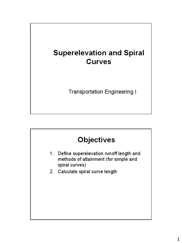 Superelevation and Spiral Curves | PDF | Road Transport | Transport