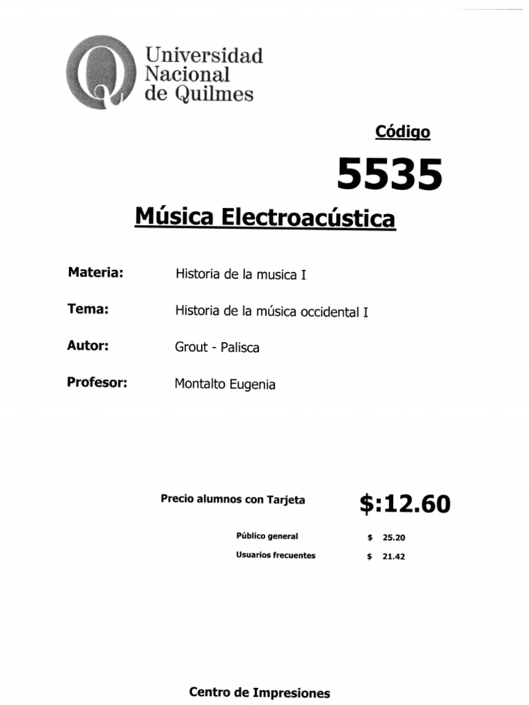 GROUT, DONALD Y CLAUDE PALISCA. HISTORIA DE LA MÚSICA OCCIDENTAL. V. 1 ... GROUT, DONALD Y CLAUDE PALISCA. HISTORIA DE LA MÚSICA OCCIDENTAL. V. 1 ...
