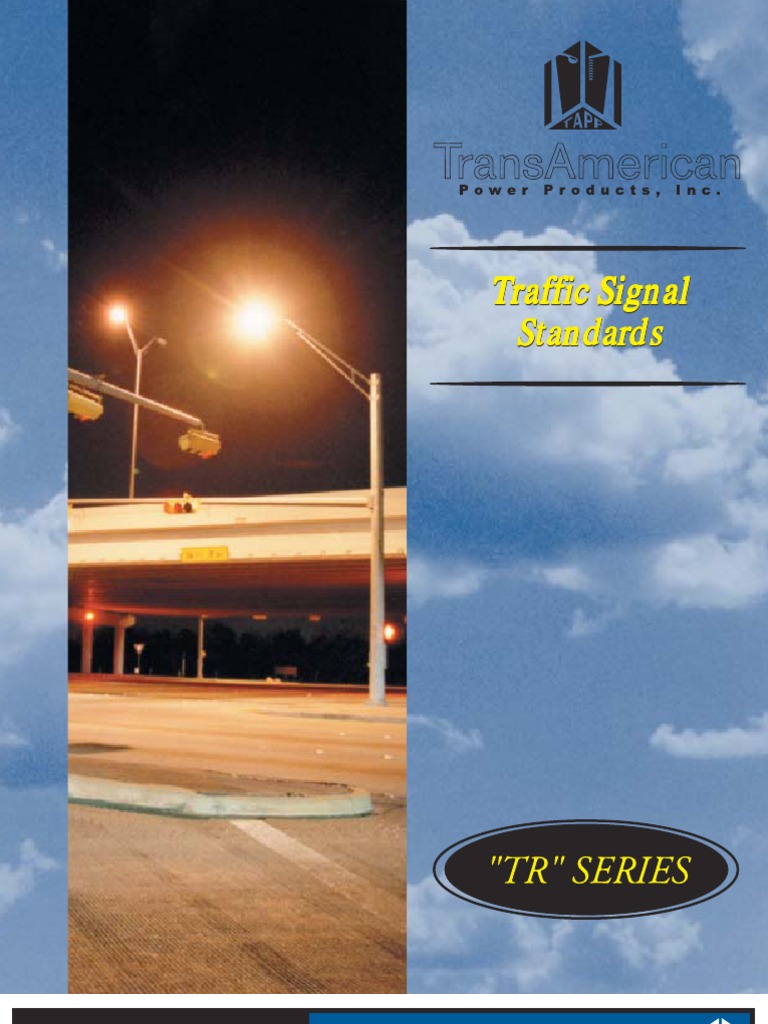 Specifications and Design Details for Traffic Signal Supports from the ...