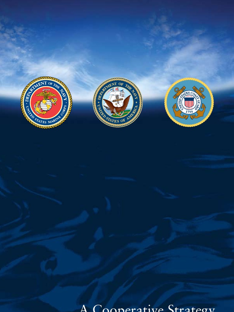 Maritime Strategy - A Cooperative Strategy For 21st Century Seapower ...