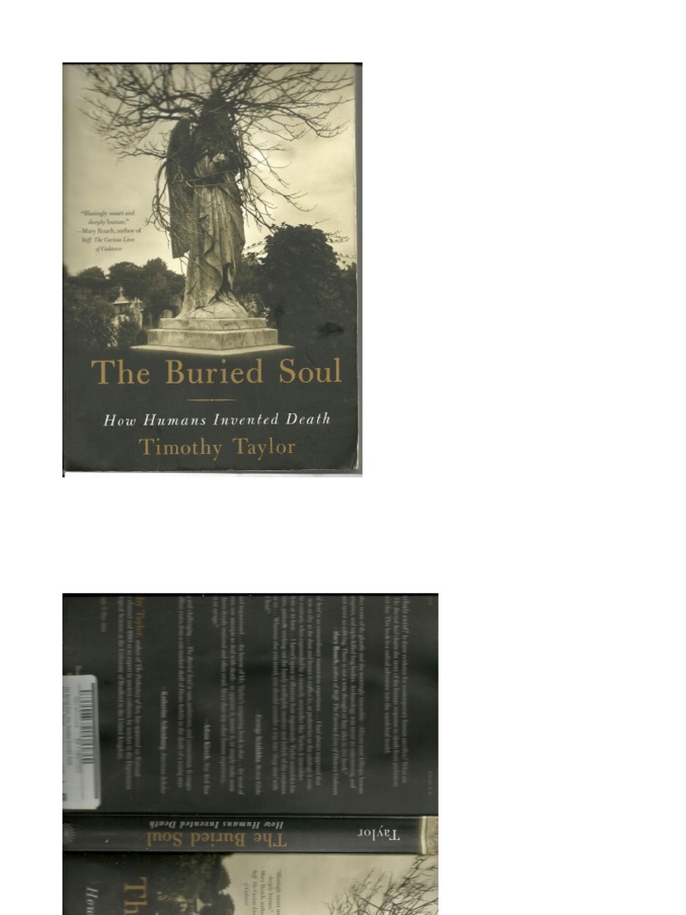Timothy Taylor - The Buried Soul - How Humans Invented Death | PDF
