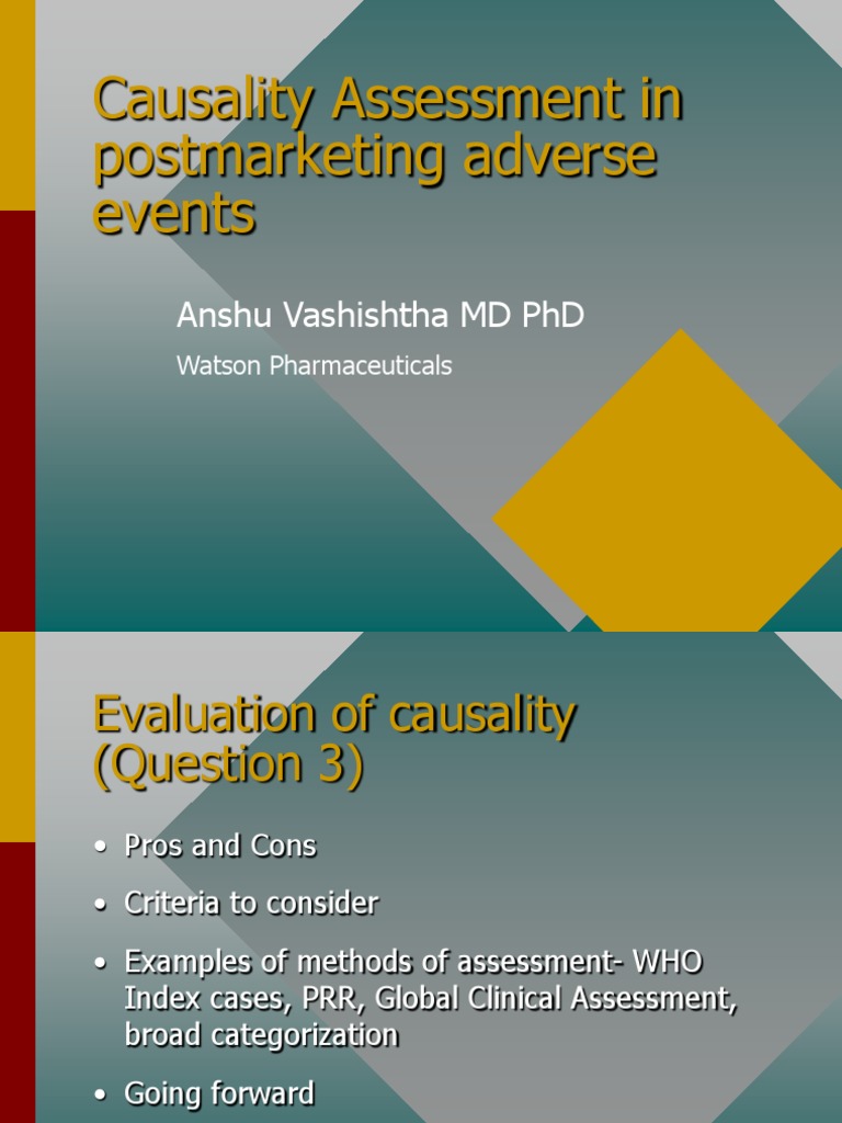 Causality Assessment in Postmarketing Adverse Events: Anshu Vashishtha ...
