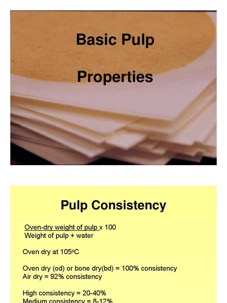 Pulp Properties | Pulp (Paper) | Cellulose