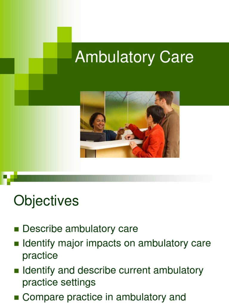 Ambulatory Care | PDF | Health Care | Kaiser Permanente