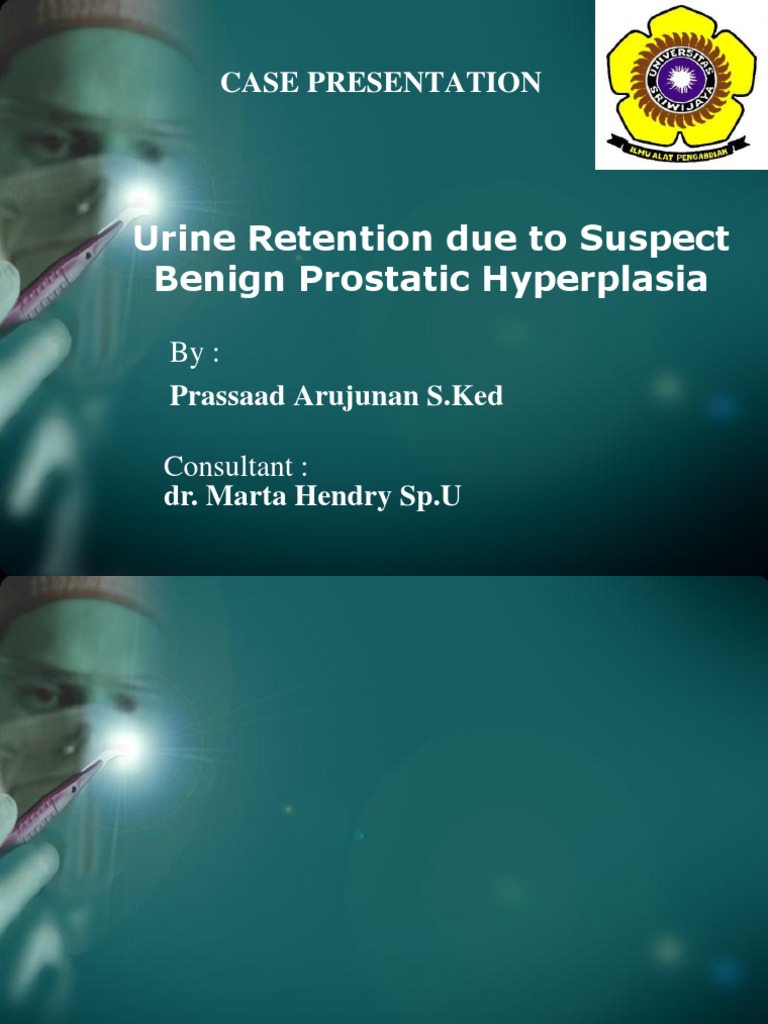 A Case of Urine Retention Likely Due to Benign Prostatic Hyperplasia ...