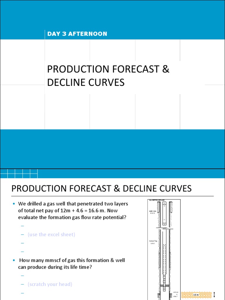 Day 3 PM - Production Forecasting & Decline Curves | PDF | Petroleum ...