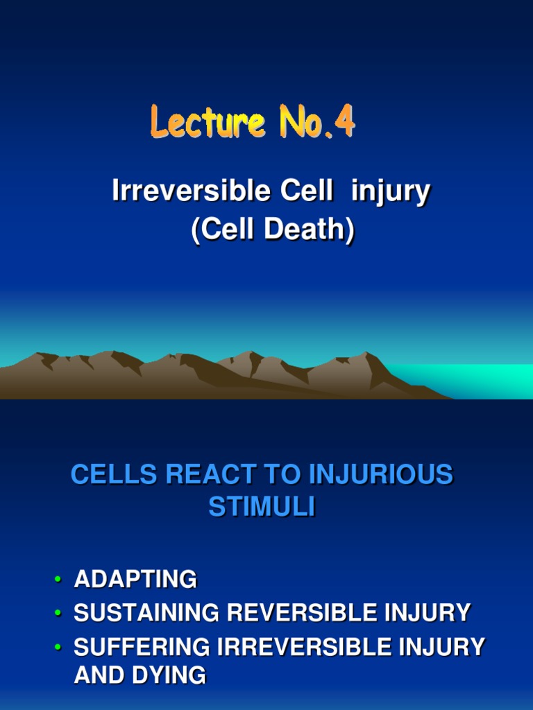 Irreversible Cell Injury (Cell Death) | PDF | Necrosis | Ischemia