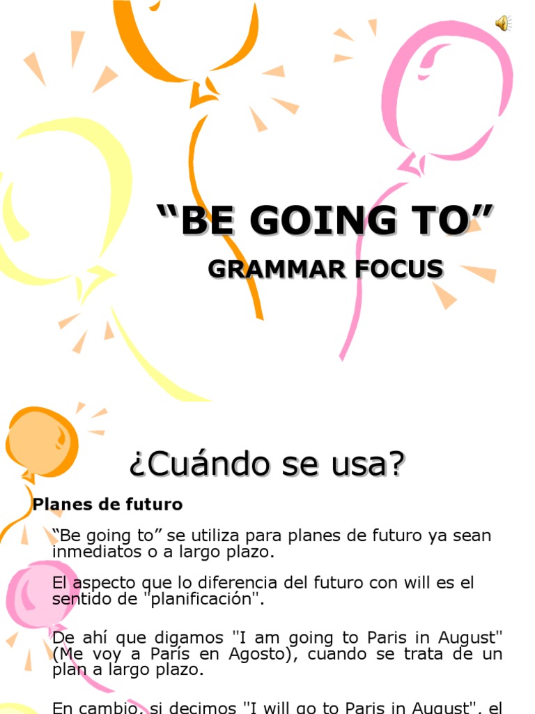 Be Going To | PDF | Verbo | Asunto (gramática)
