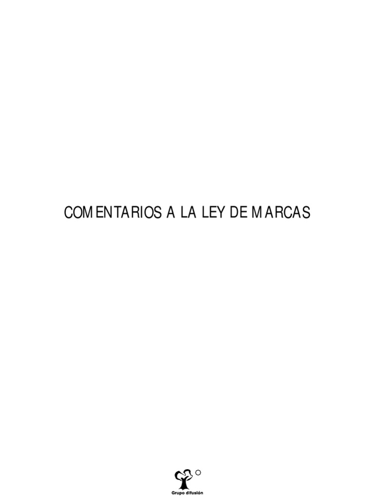 USO FULL - Comentarios A La Ley de Marcas. Todo Sobre La Nueva Ley de ...