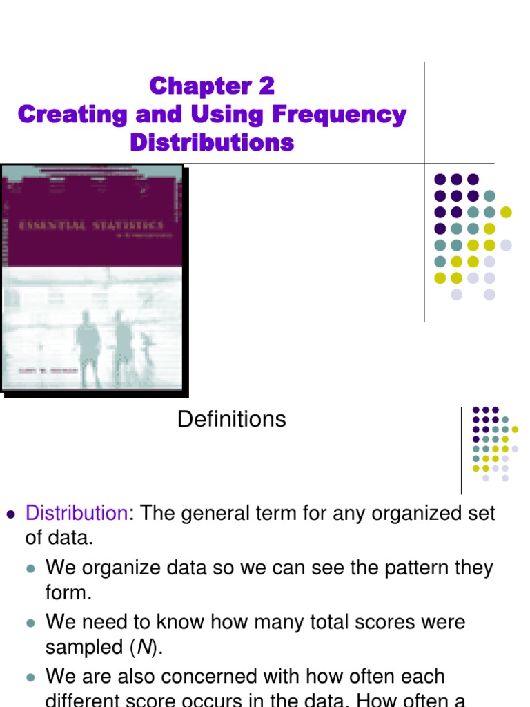 Creating and Using Frequency Distributions | PDF | Statistical Theory | Descriptive Statistics