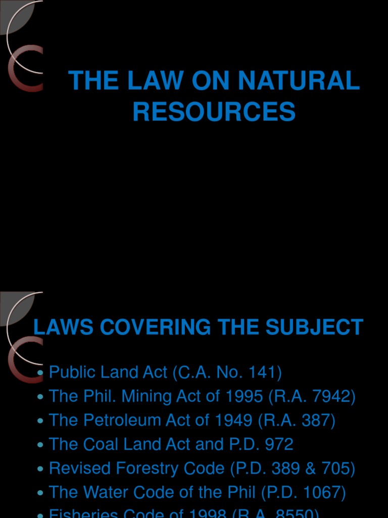 The Law On Natural Resources | PDF | Constitution | Property