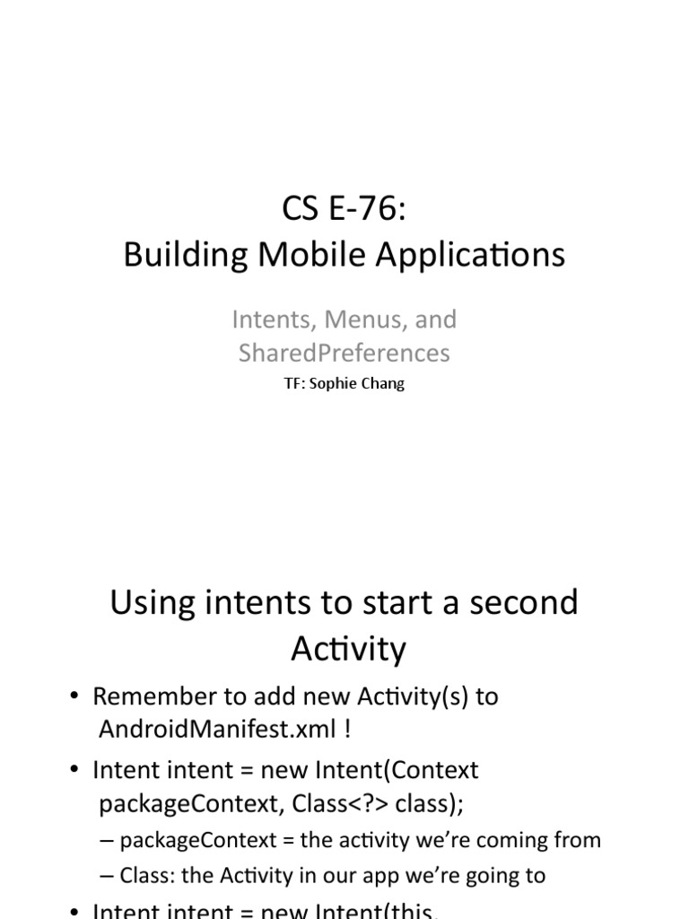 Cs E - 76: Building Mobile Applica8Ons: Intents, Menus, and ...