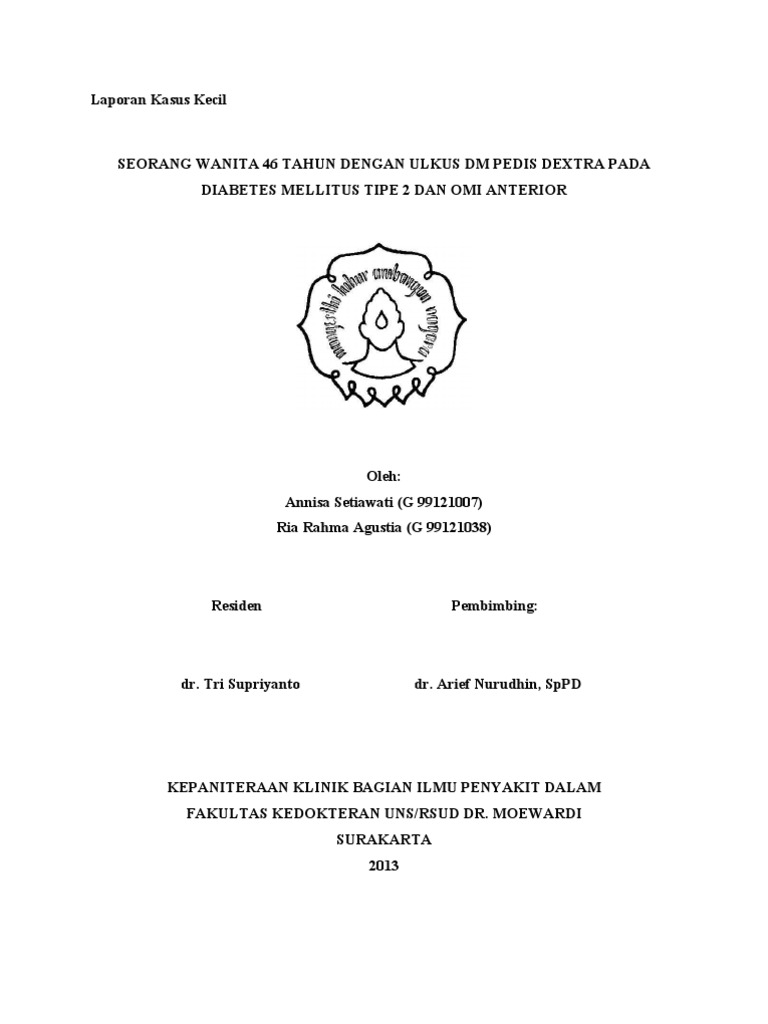 Ulkus DM Pedis Dextra Pada Diabetes Mellitus Tipe 2 Dan Omi Anterior | PDF