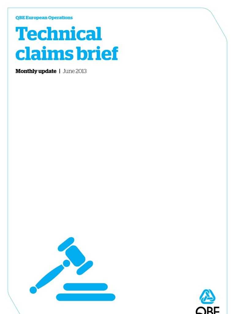 QBE Technical Claims Brief June 2013 | PDF | Costs In English Law | Tort