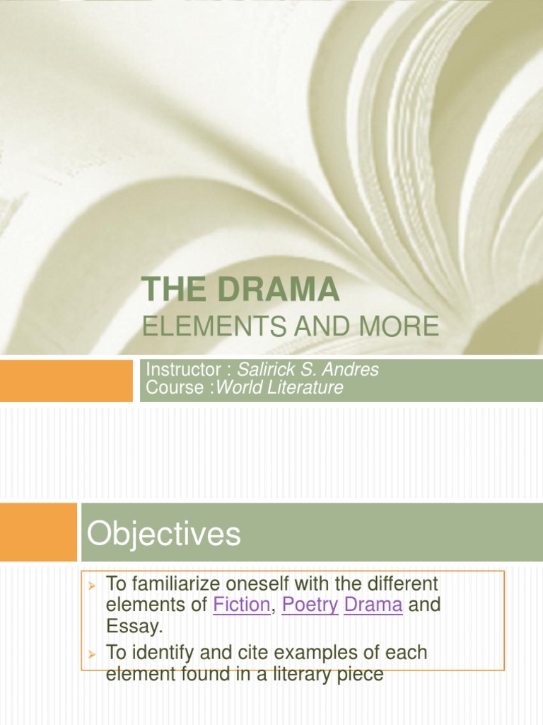 The Drama: Elements and More | PDF | Plot (Narrative) | Poetry