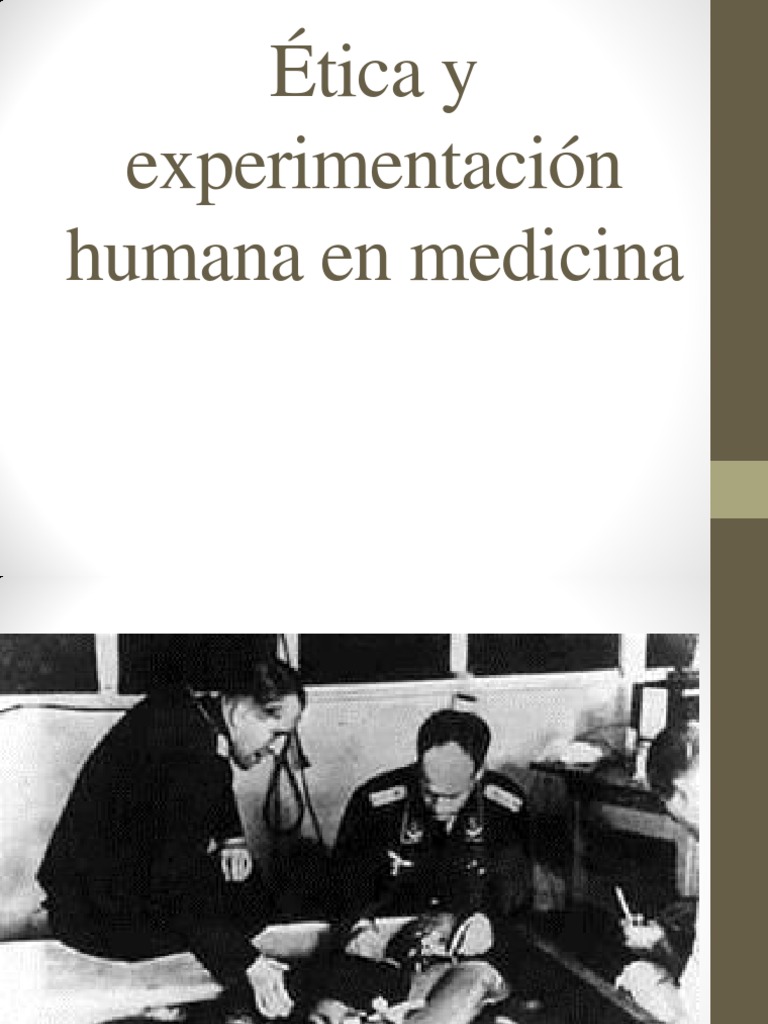 Criterios Eticos en Experimentacion Humana | PDF | Consentimiento ...