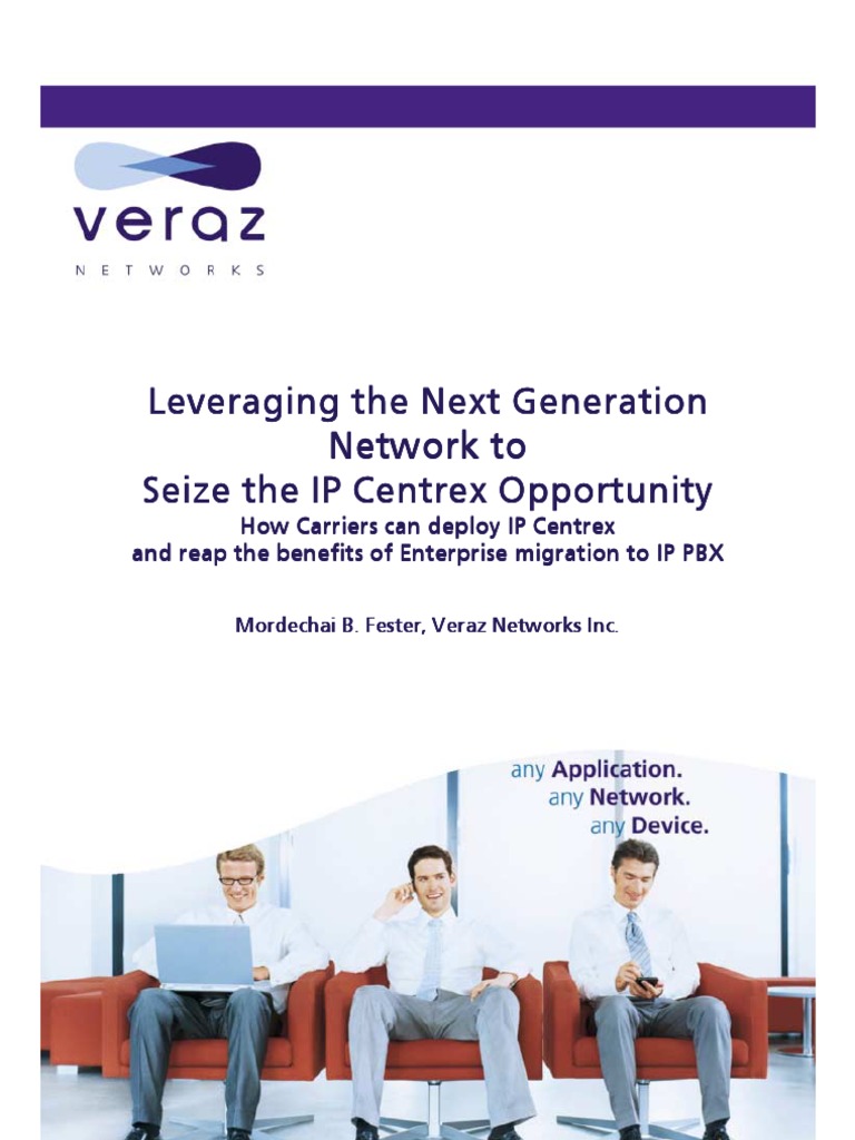 Leveraging The Next Generation Network To Seize The IP Centrex Opportunity | PDF | Session ...