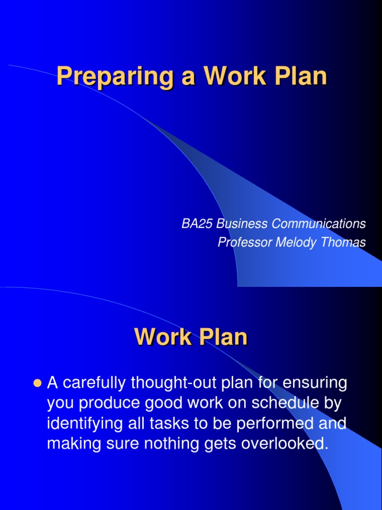 Preparing a Work Plan.ppt | Employment | Strategic Management