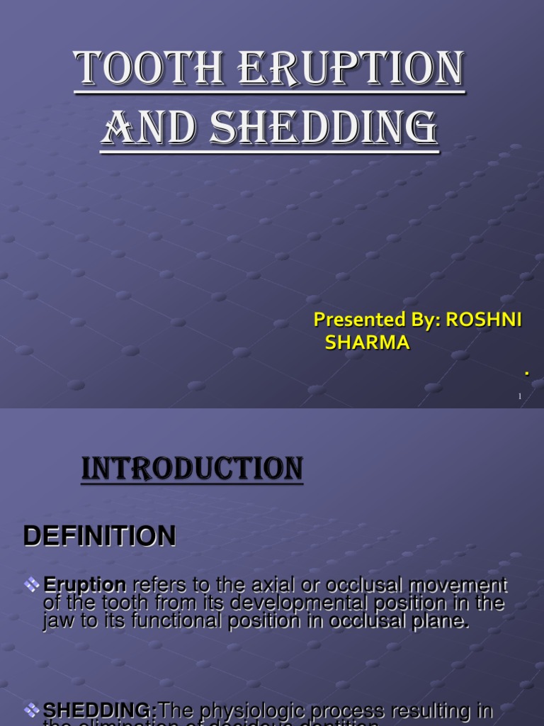 Tooth Eruption and Shedding | PDF | Tooth | Mouth