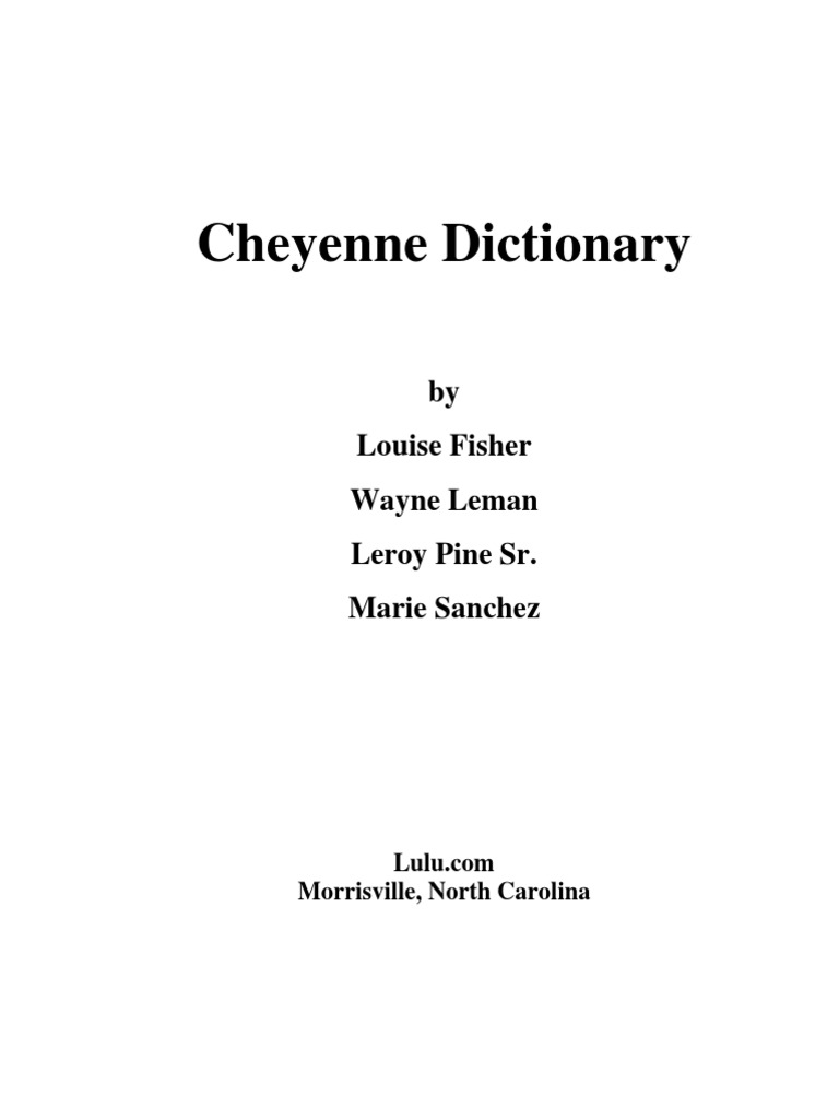 Cheyenne Dic | PDF | Syntactic Relationships | Onomastics