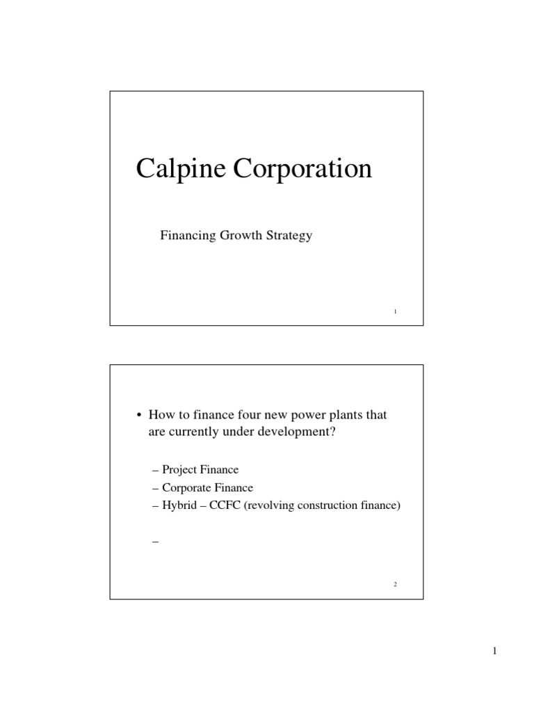 Financing Calpine Corporation's Aggressive Growth Strategy: Evaluating ...