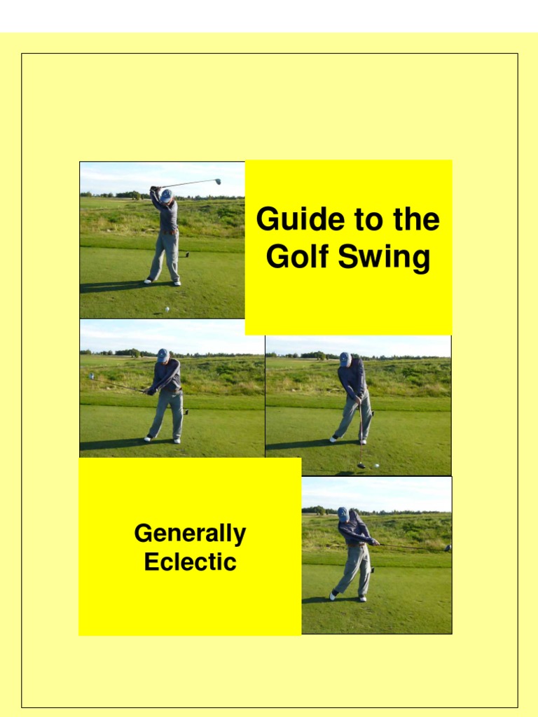 Guide Golf Swing | PDF | Arm | Golf Stroke Mechanics