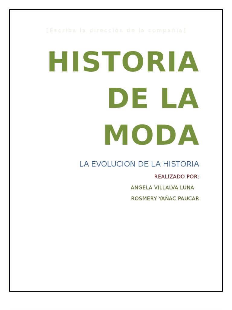 La Historia de La Moda Refleja La Evolución Cronológica de Las Prendas de Vestir | PDF | Ropa | Moda