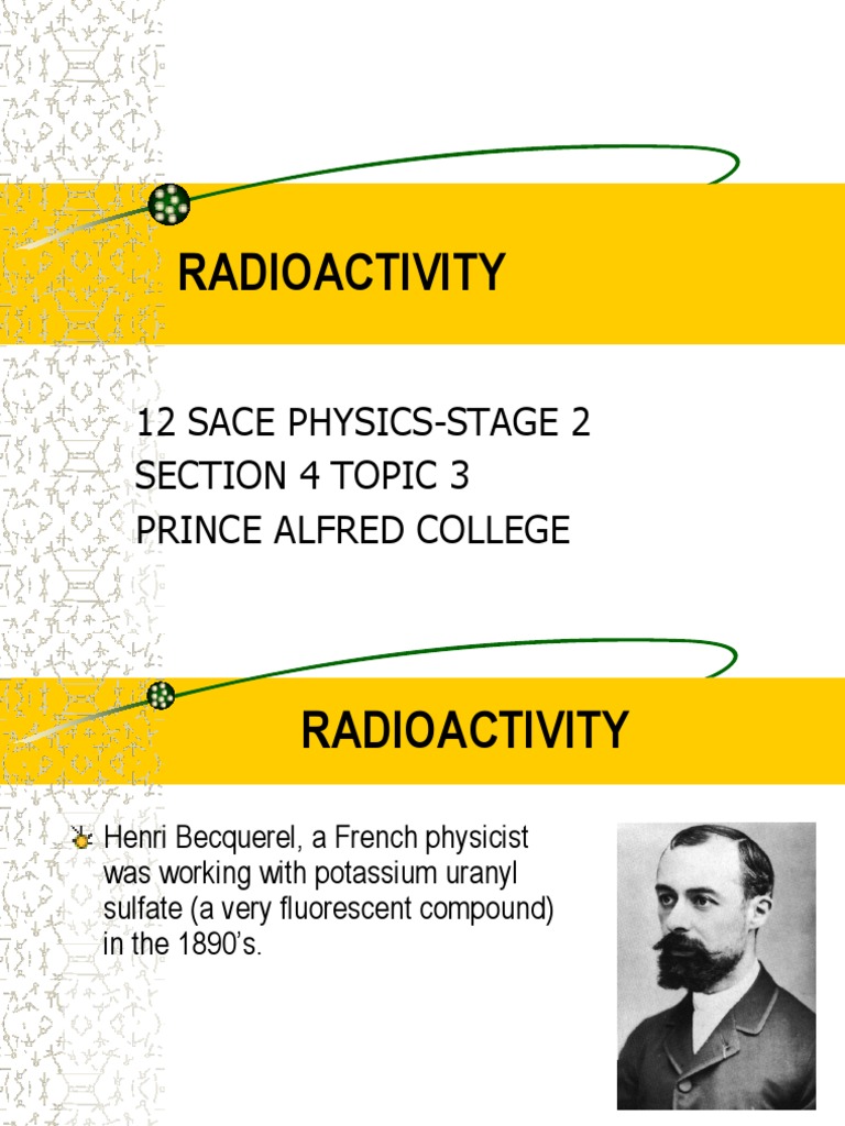 Radioactivity: 12 Sace Physics-Stage 2 Section 4 Topic 3 Prince Alfred ...