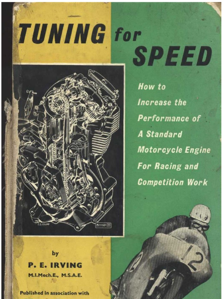 Tuning For Speed (P E Irving 1965 - Tuning Racing Motorcycle Engines) | PDF