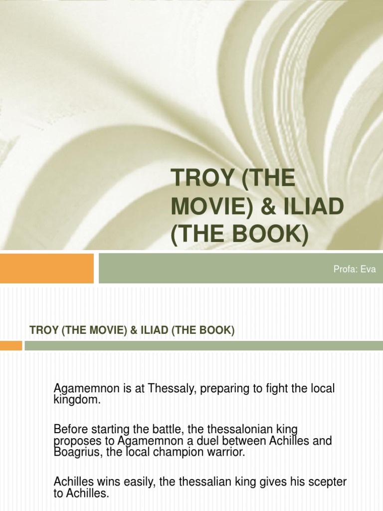 "Troy Movie vs. Iliad Book Summary" | PDF | Achilles | Iliad