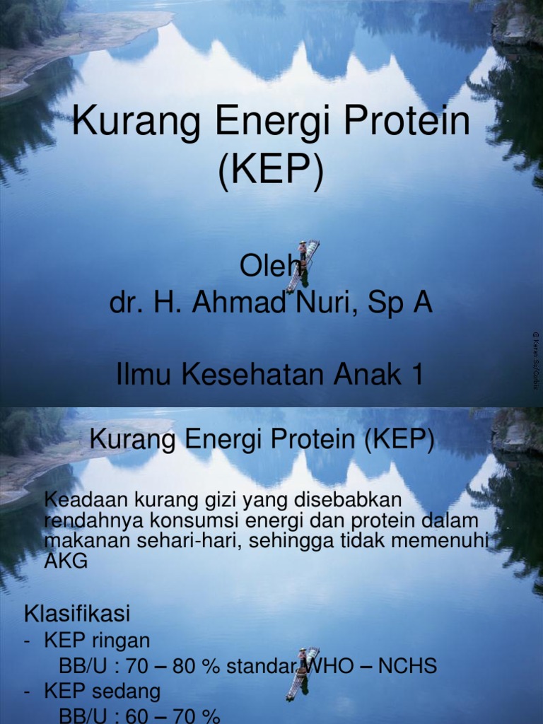 KEP (KURANG ENERGI PROTEIN)