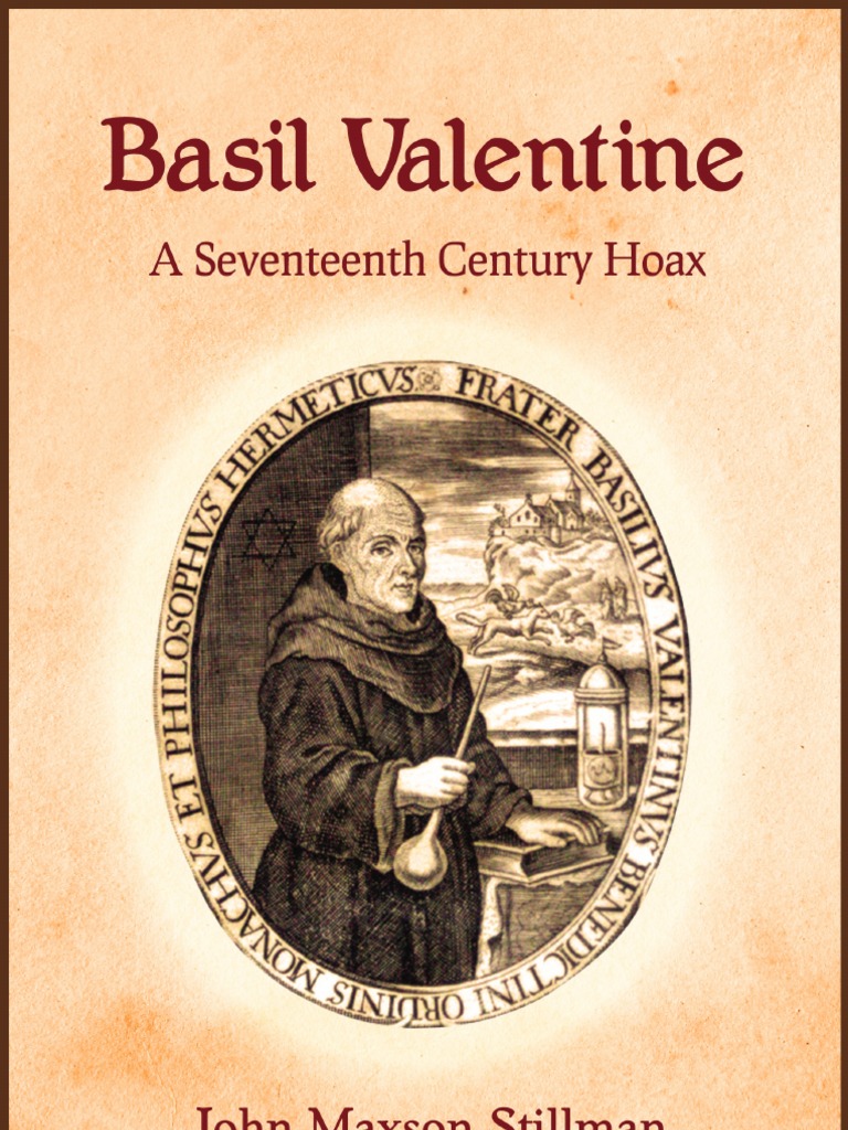 Basil Valentine A Seventeenth Century Hoax by John Maxson Stillman ...