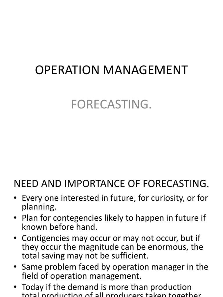 Operation Management: Forecasting | PDF | Forecasting | Business