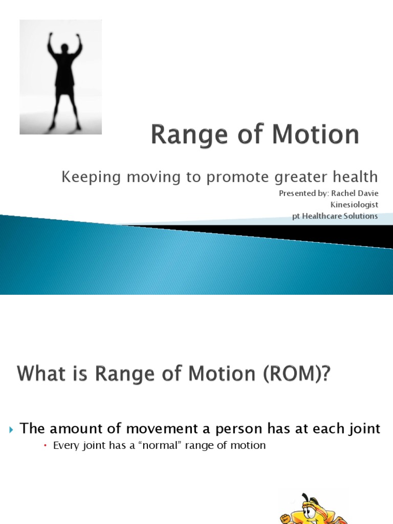 Range of Motion: Importance and Techniques | PDF | Pain | Physical Exercise