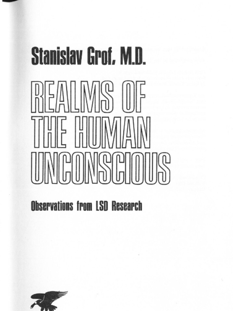 Stanislav Grof - Realms of The Human Unconscious, Observations From LSD ...