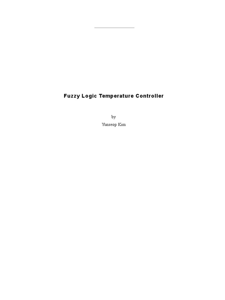 Fuzzy Logic Temperature Controller: by Yunseop Kim | PDF | Fuzzy Logic ...
