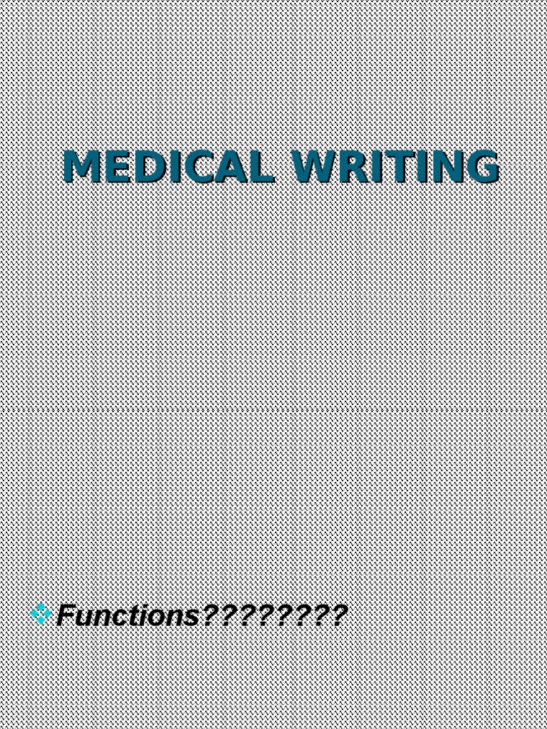 Medical Writing | PDF