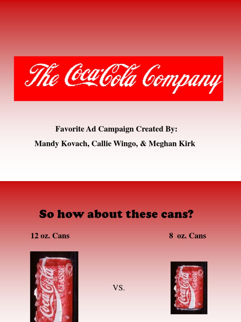 Favorite Ad Campaign Created By: Mandy Kovach, Callie Wingo, & Meghan ...
