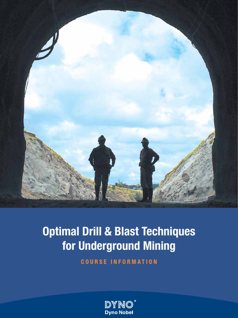Optimal Drill and Blast Techniques For Undgeroung Mining | PDF | Expert ...