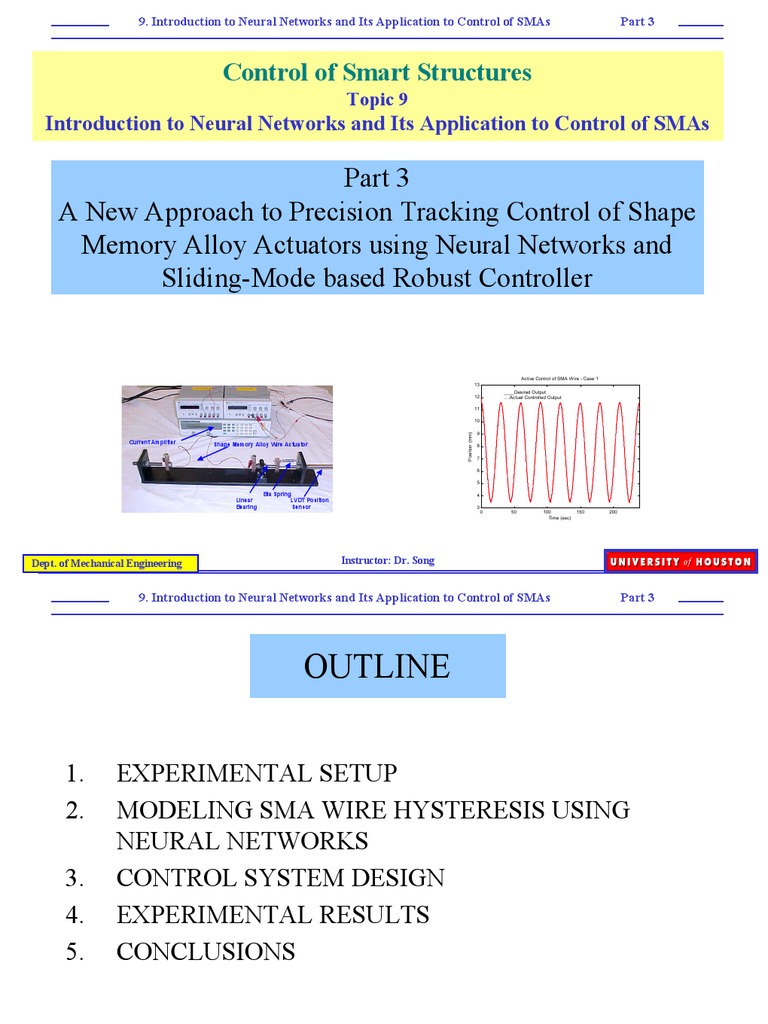 Precision Position Control of Shape Memory Alloy Actuators using Neural Networks and a Robust ...