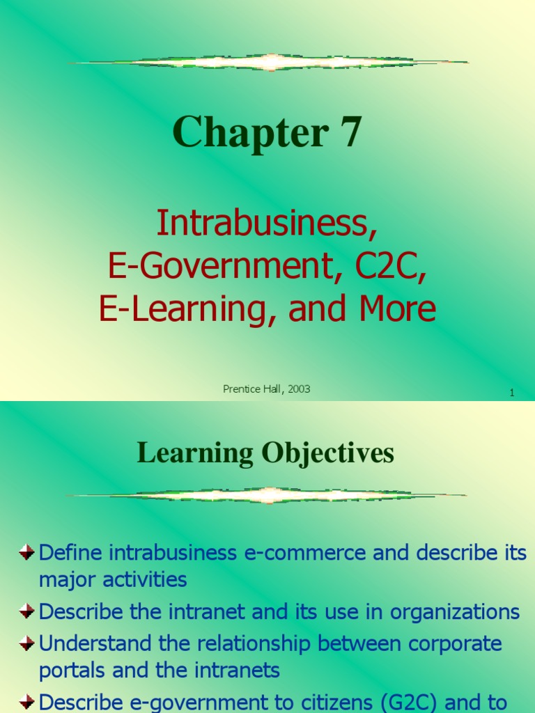 Intrabusiness, E-Government, C2C, E-Learning, and More: Prentice Hall ...