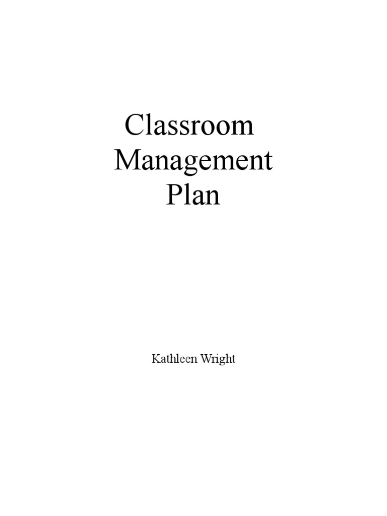 Classroom Management Plan | PDF | Classroom | Classroom Management