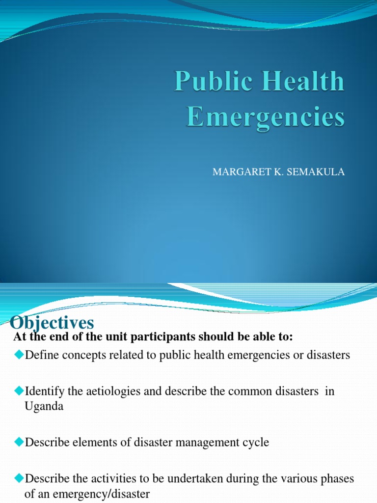 Public Health Emergencies.ppt | Natural Disasters | Public Health